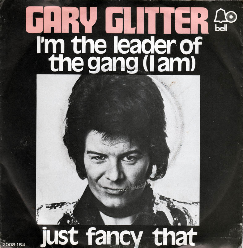 Gary Glitter - I'm The Leader Of The Gang (I Am!) – VINYLSINGLES.NL
