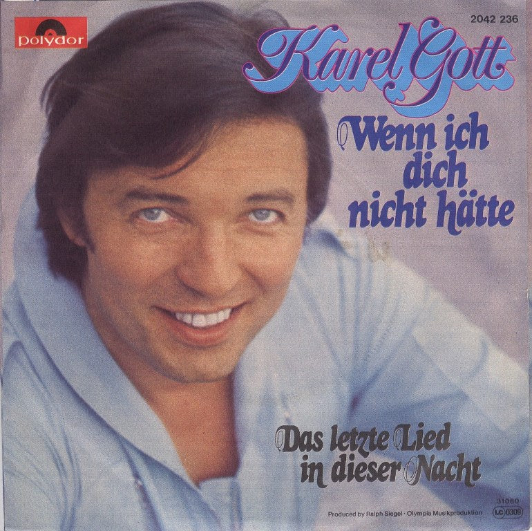 Karel Gott - Wenn Ich Dich Nicht Hätte – VINYLSINGLES.NL