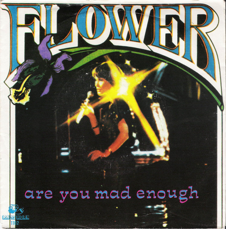 Flower - Are You Mad Enough 31593 – VINYLSINGLES.NL